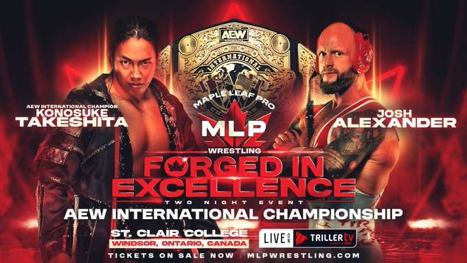 Maple Leaf Pro Wrestling - Show #2: Konosuke Takeshita vs. Josh Alexander