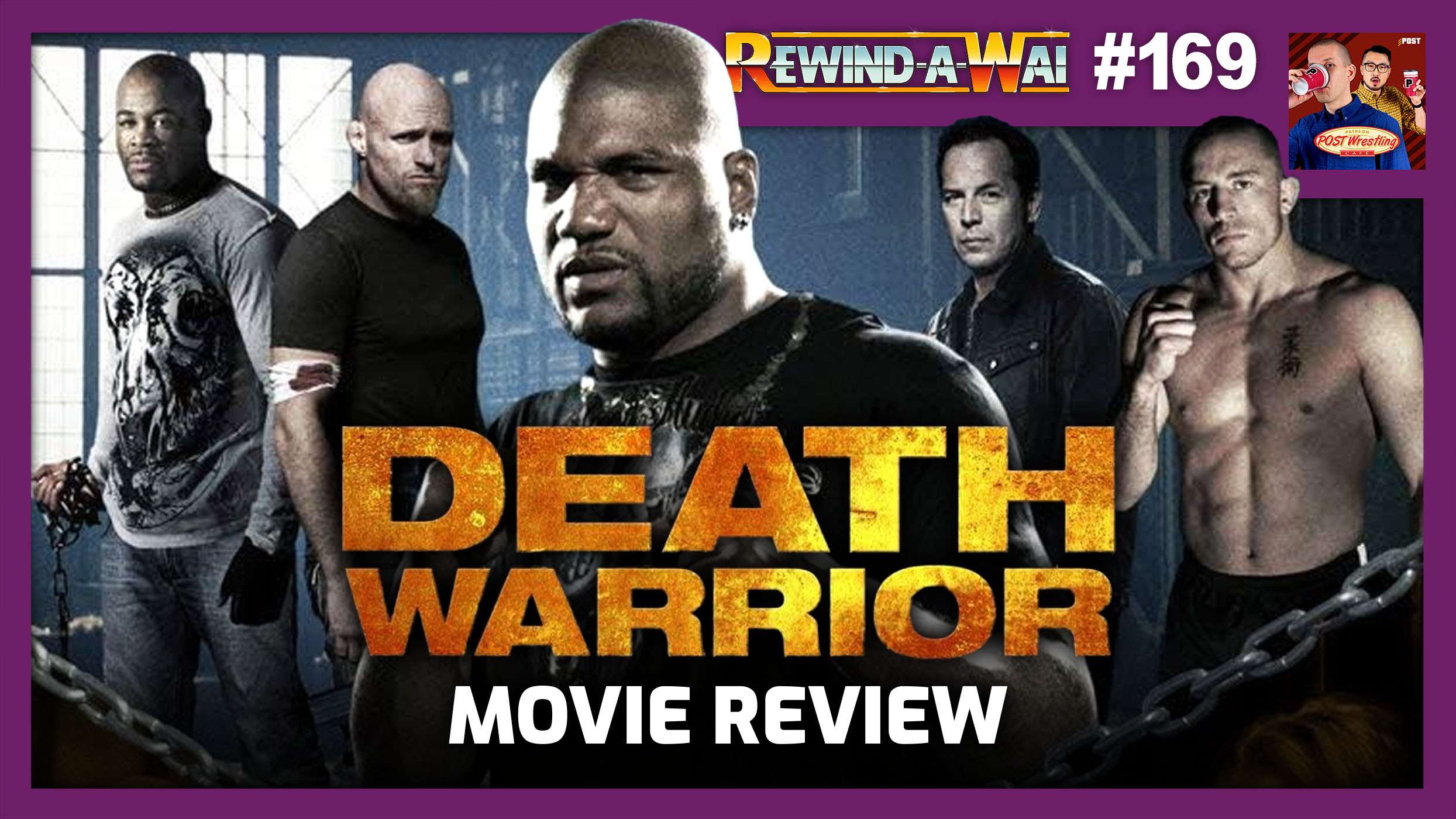 Death Warrior (2009) Movie Review | REWIND-A-WAI #169 - POST Wrestling | Podcasts, News, Reviews ...