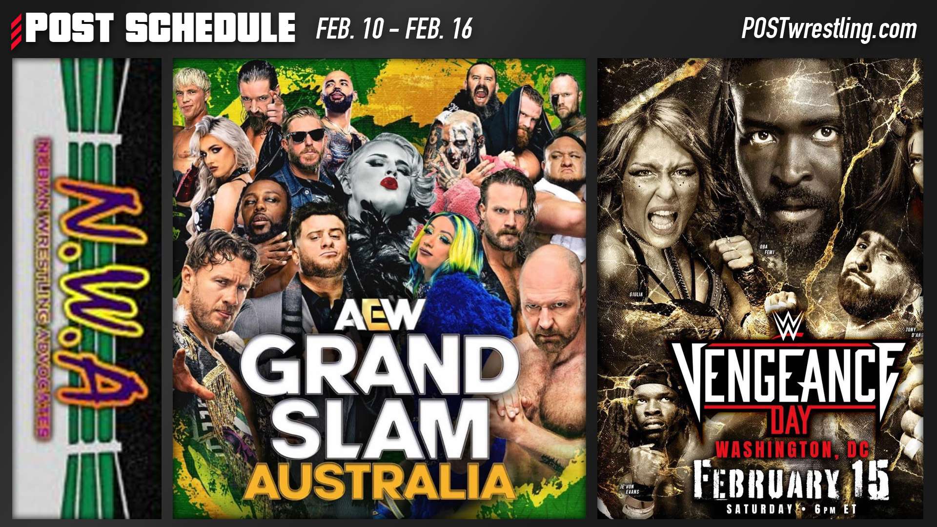 POST SCHEDULE: AEW Grand Slam Australia, Vengeance Day, N.W.A. Podcast