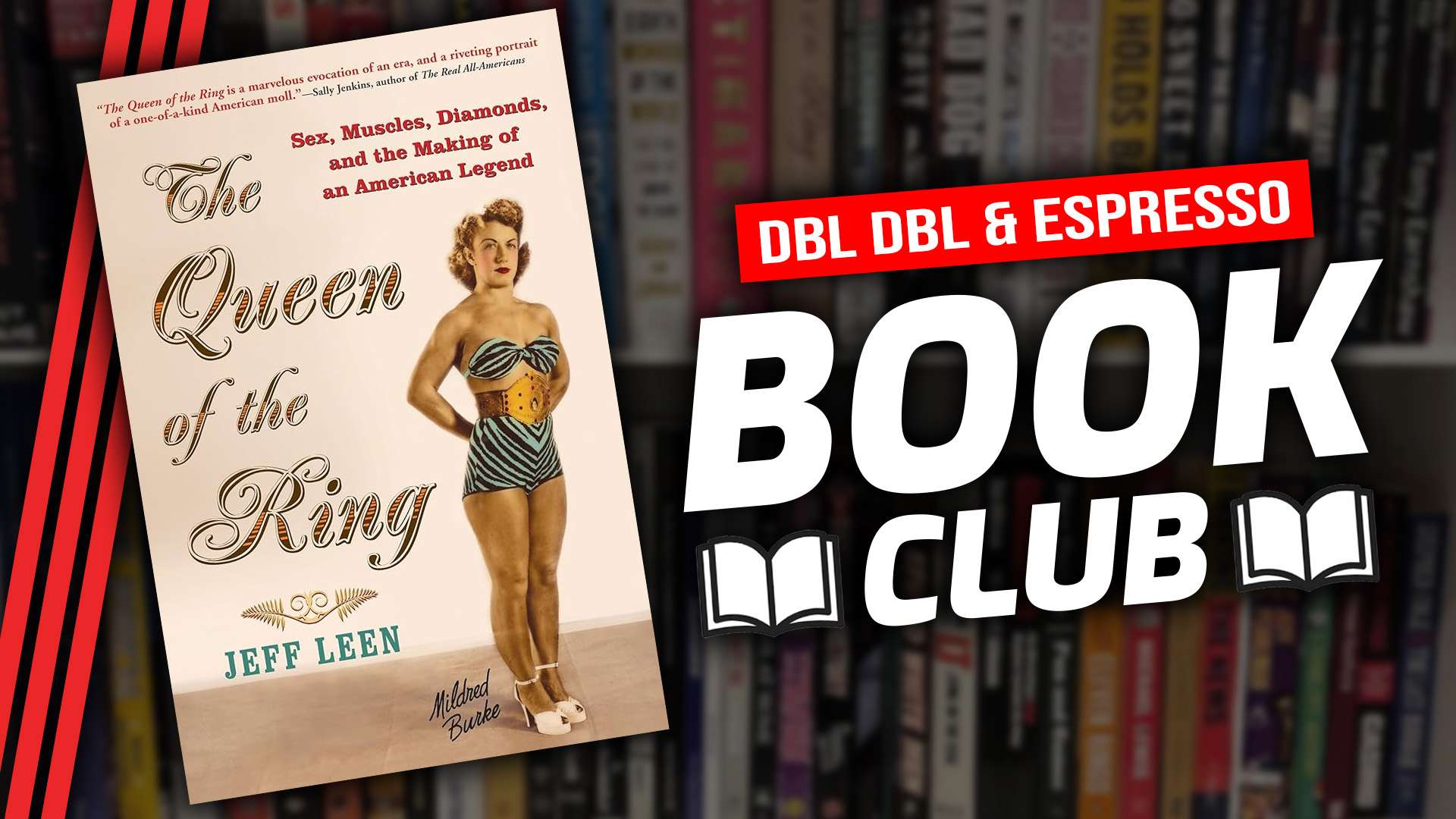 "The Queen of the Ring" by Jeff Leen | BOOK CLUB