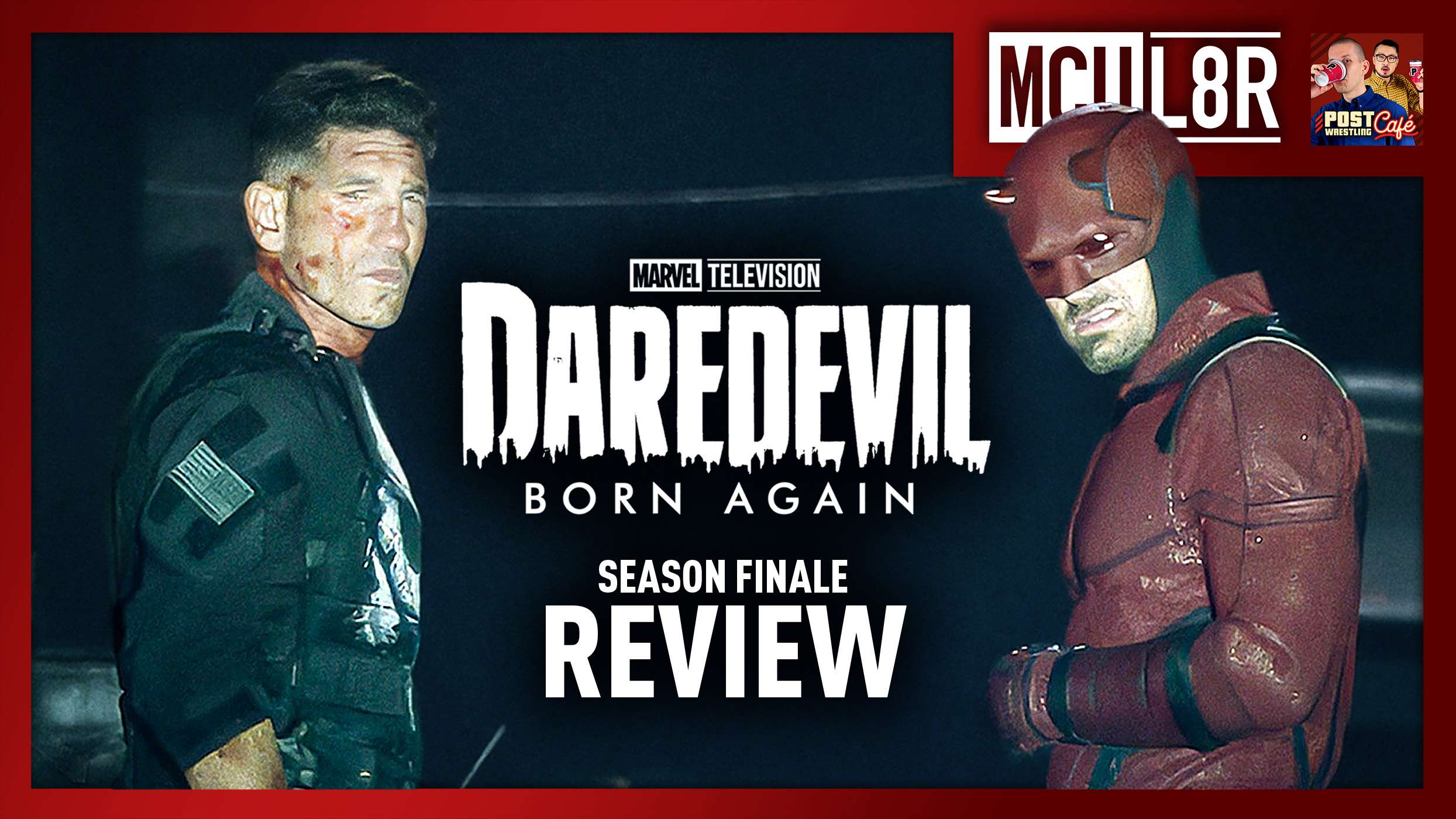Daredevil: Born Again Ep. 9 Season Finale Review | MCU L8R - POST ...