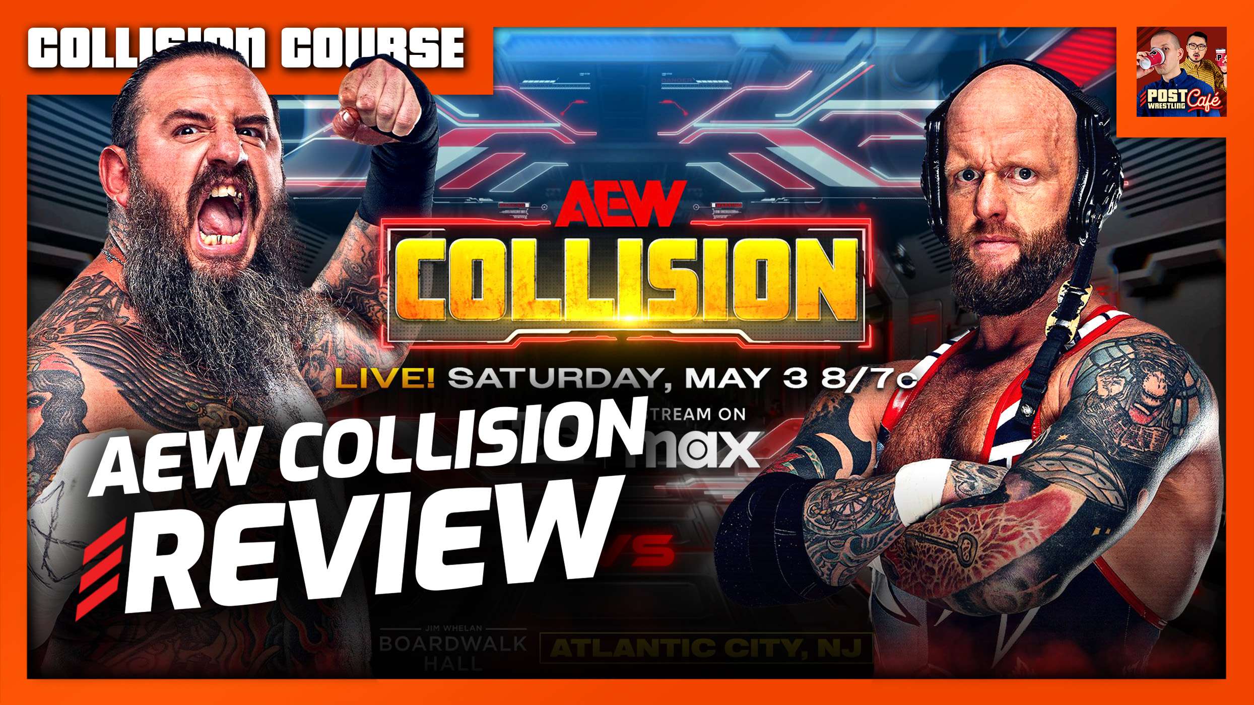 AEW Collision 5/3/25 Review | COLLISION COURSE