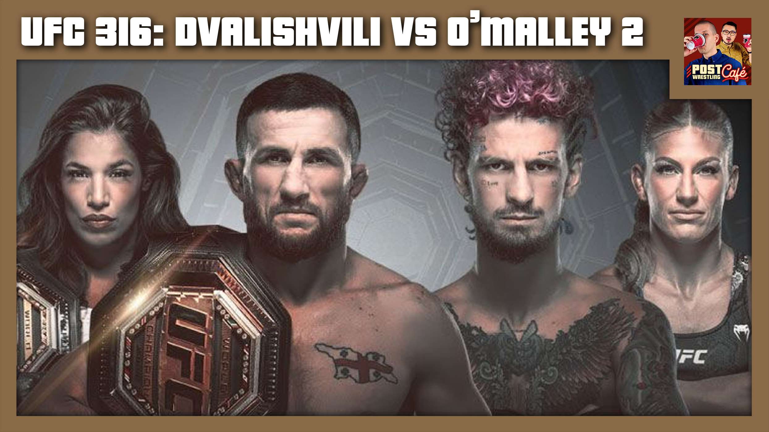 Dvalishvili vs. O’Malley 2, Peña vs. Harrison | UFC 316 Review