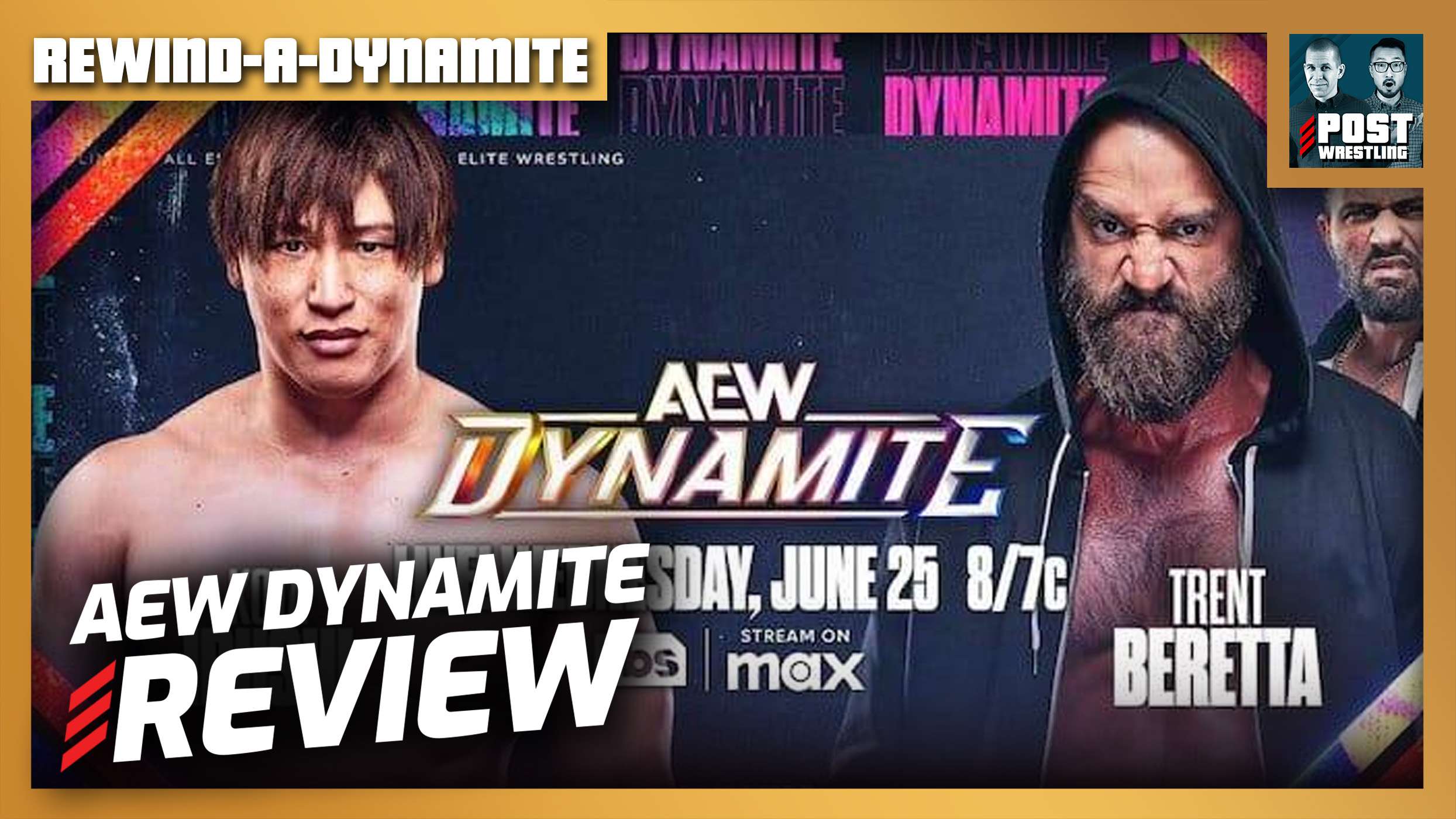 AEW Dynamite 6/25/25 Review | REWIND-A-DYNAMITE