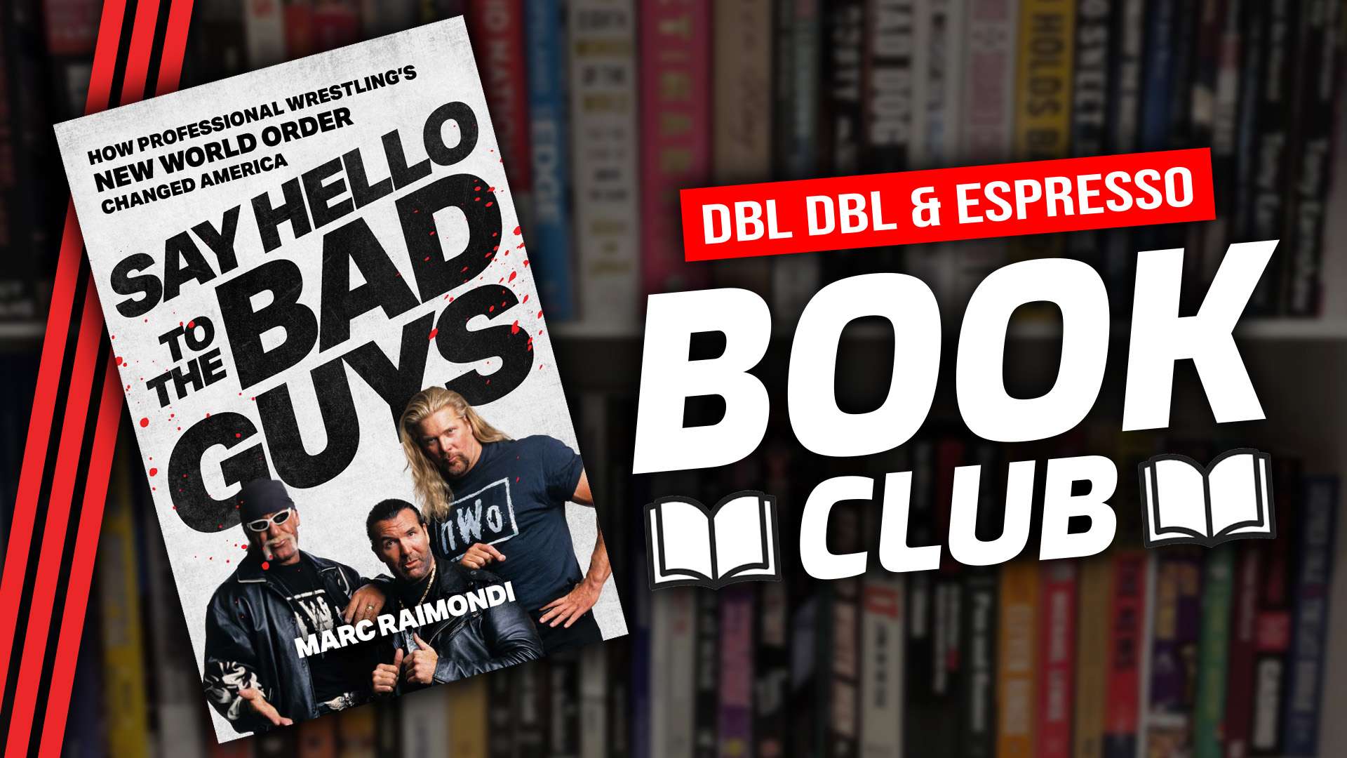 “Say Hello to the Bad Guys” | BOOK CLUB