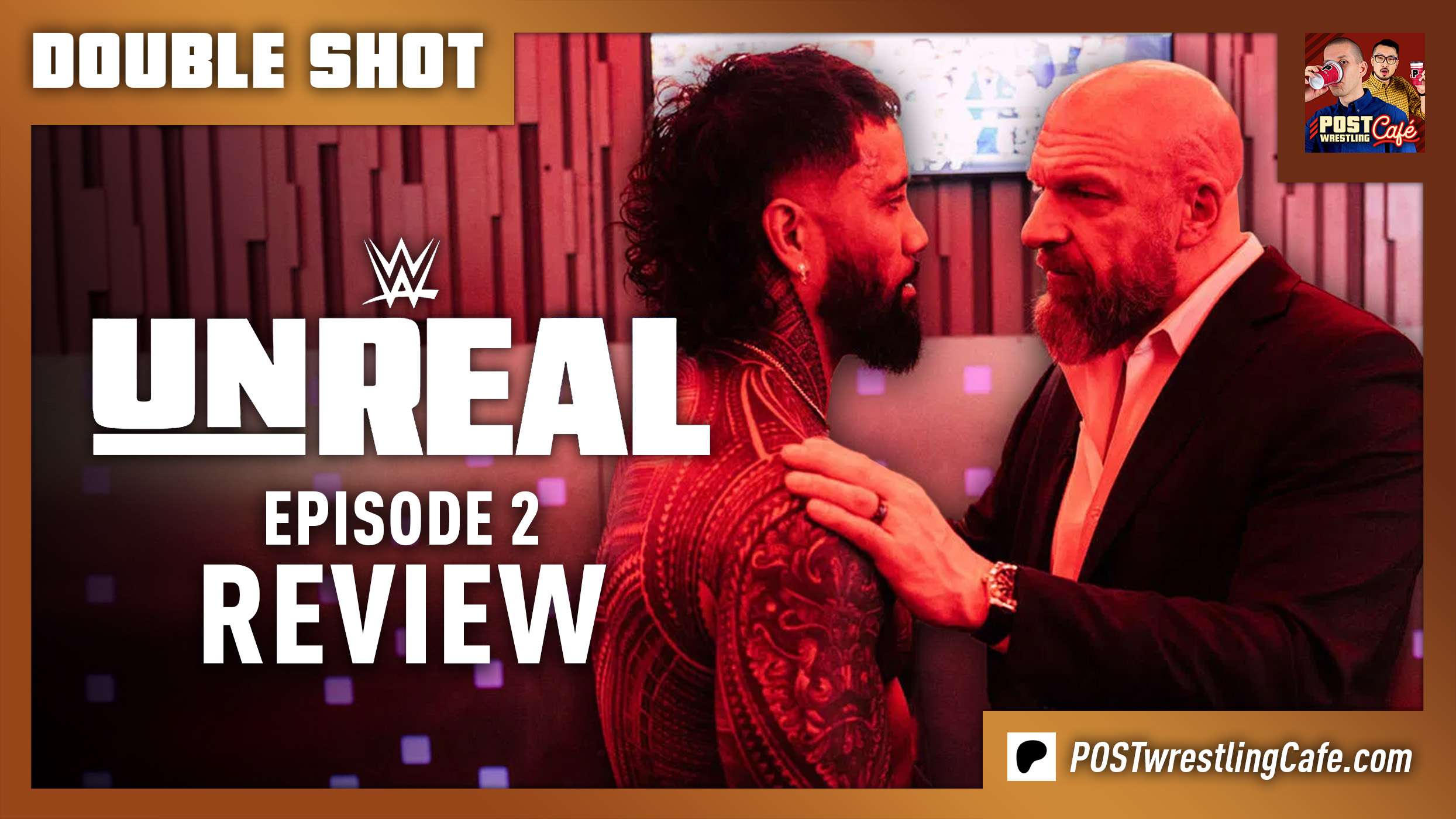 WWE: Unreal Episode 2 Review | DOUBLE SHOT - POST Wrestling | Podcasts ...