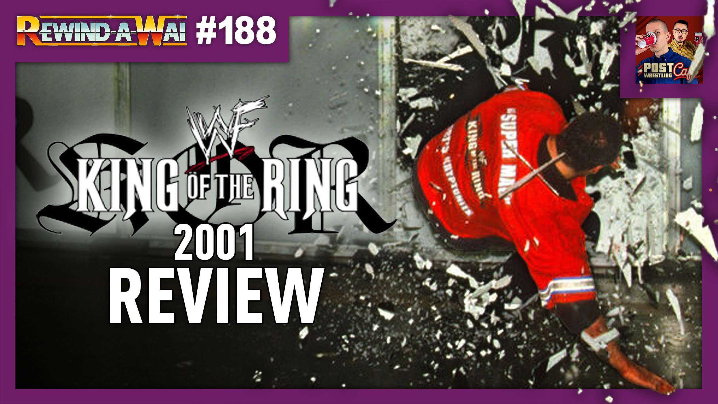 WWF King of the Ring 2001 Review | REWIND-A-WAI #188 - POST Wrestling ...