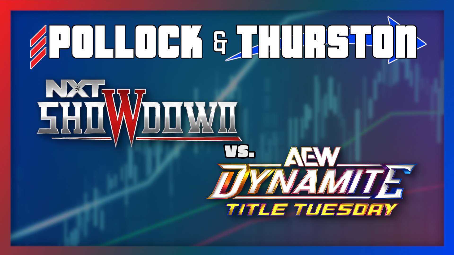 NXT vs. AEW Super Tuesday Results | Pollock & Thurston