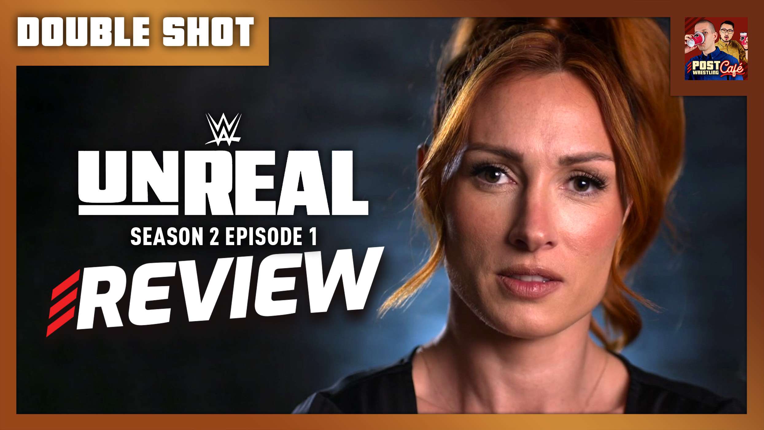 WWE: Unreal Season 2 Episode 1 Review | DOUBLE SHOT - POST Wrestling ...