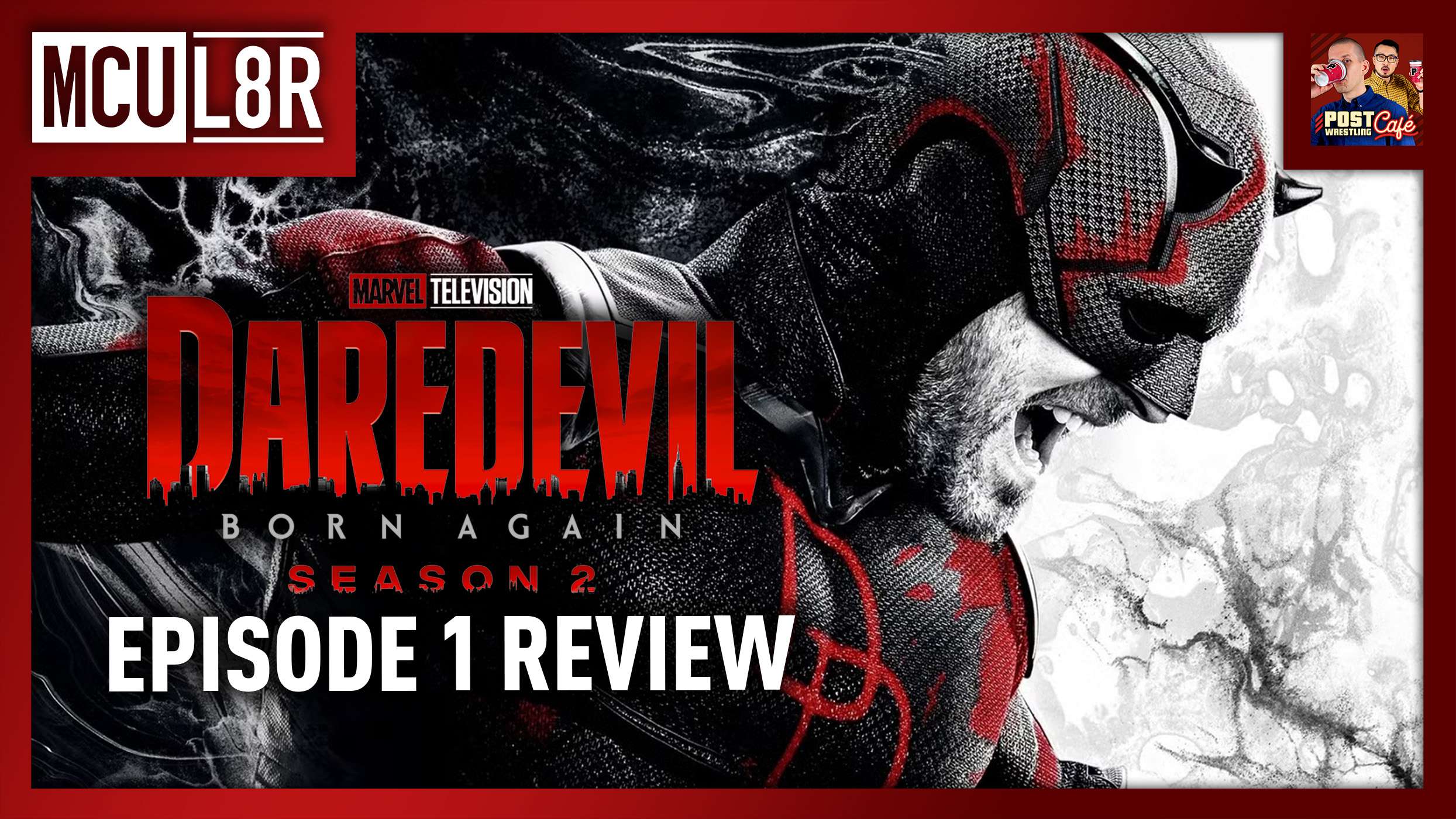 Daredevil: Born Again Season 2 Episode 1 Review | MCU L8R [Free] - POST ...